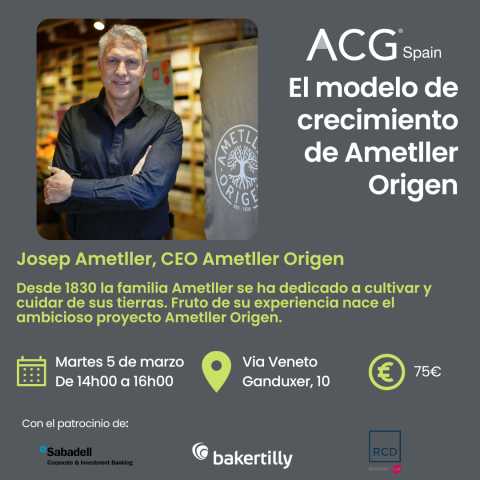 El modelo de crecimiento de Ametller Origen | ACG Spain